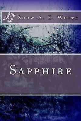 Sapphire by Snow White (2016, Trade Paperback) for sale online | eBay