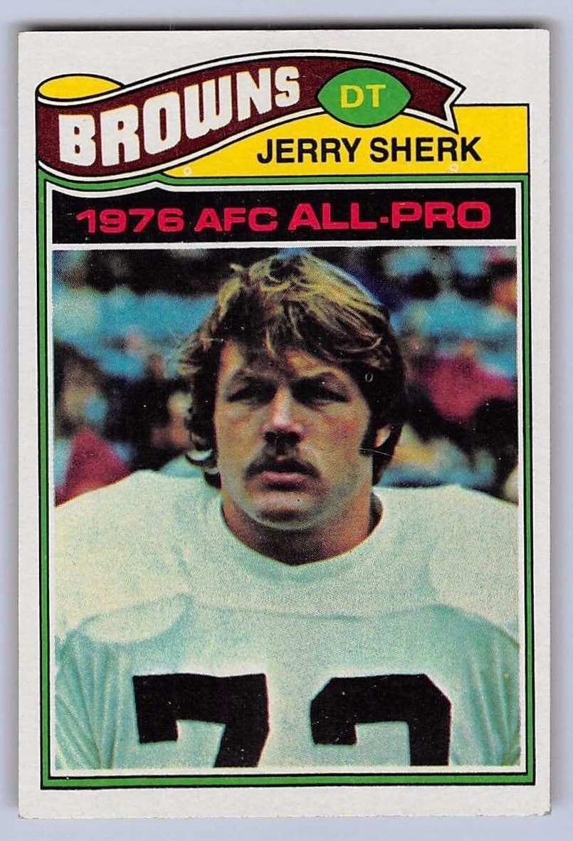 1977 JERRY SHERK - Topps "ALL PRO" Football Card- # 420 - CLEVELAND ...