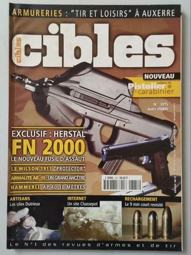 CIBLES n°375 de 06/2001; Tir et loisirs à Auxerre/ FN 2000/ Site ...