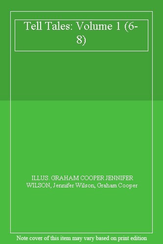 Tell Tales: Volume 1 (6-8) By ILLUS. GRAHAM COOPER JENNIFER WILS | eBay