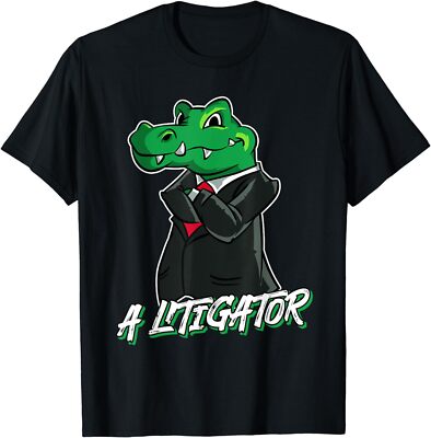 A Litigator T-Shirt Funny Lawyer Alligator In Suit Gift Tee Size S-5XL ...
