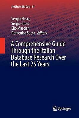 A Comprehensive Guide Through the Italian Database Research Over the ...