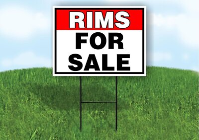 RIMS FOR SALE RED BLACK 18 in x 24 in Yard Sign Road Sign with Stand | eBay