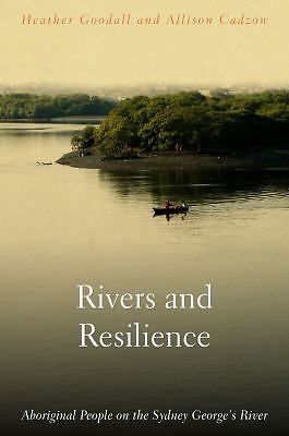 Rivers and Resilience : Aboriginal People on Sydney's Georges River by ...