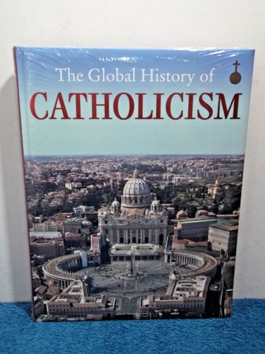 The Global History Of Catholicism, Lord Brennan Catholic Ed Trust (HB ...
