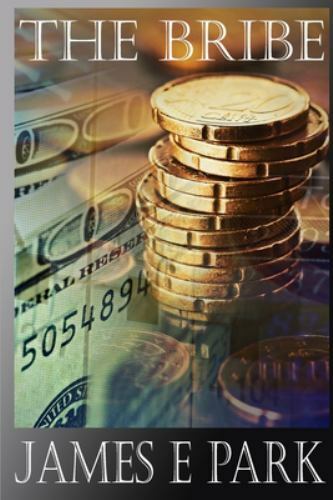 Bribe by James Park (2016, Trade Paperback) for sale online | eBay