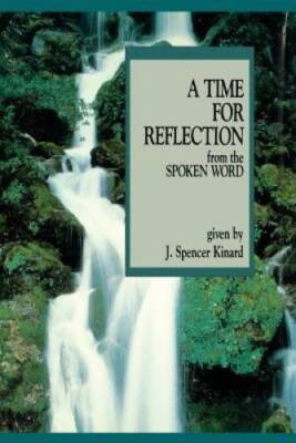 A time for reflection from the spoken word - Hardcover - GOOD ...