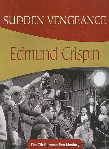 Gervase Fen Ser.: Sudden Vengeance by Edmund Crispin (2009, Trade ...