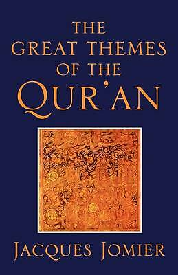 The Great Themes of the Qur'an by Jacques Jomier (Paperback, 2012) for ...