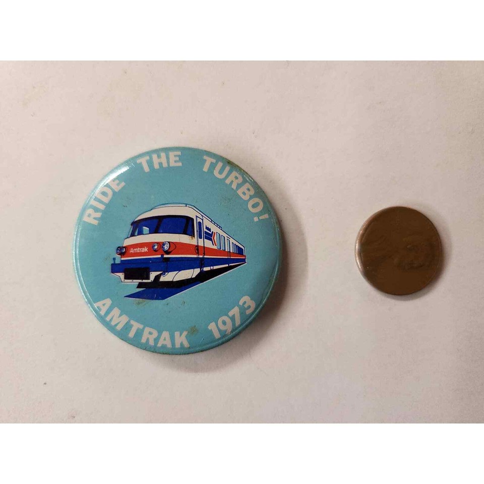 Amtrak 1973 Ride The Turbo Button Pin Pinback | eBay