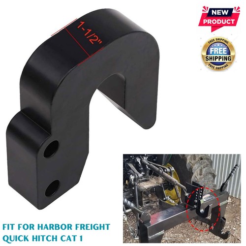 Adjustable Top Hook for Harbor Freight Quick Hitch Cat 1 Tractor 3 ...