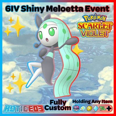 Shiny Event Meloetta 6IV Pokemon Scarlet & Violet 🚀 Fast 🚀 | eBay