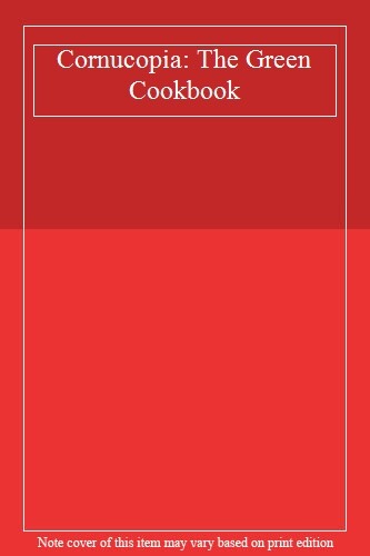 Cornucopia: The Green Cookbook New 9780717184101 Fast Free Shipping ...
