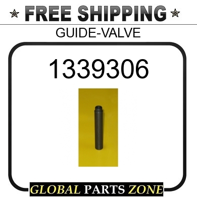 1339306 - GUIDE-VALVE for Caterpillar (CAT) | eBay