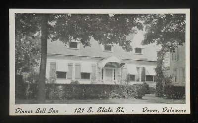 1940s? Dinner Bell Inn Delicious Meals 121 S. State St. Dover DE Kent ...