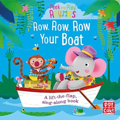 Row, Row, Row Your Boat: A baby sing-along board boo... by Pat-a-Cake ...