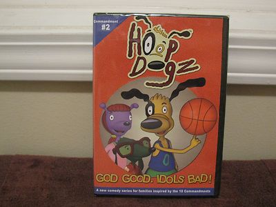 HOOP DOGZ - God Good, Idols Bad! Commandment #2 - Kid's Christian DVD ...
