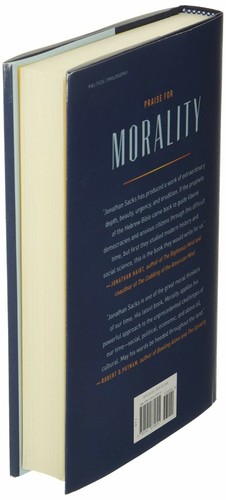 Morality : Restoring the Common Good in Divided Times by Jonathan Sacks ...