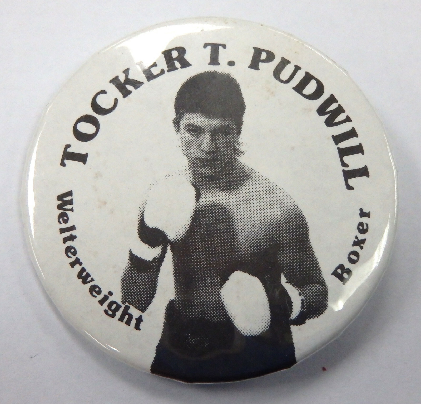 Tocker T. Pudwill welterweight North Dakota boxer boxing pinback button | eBay