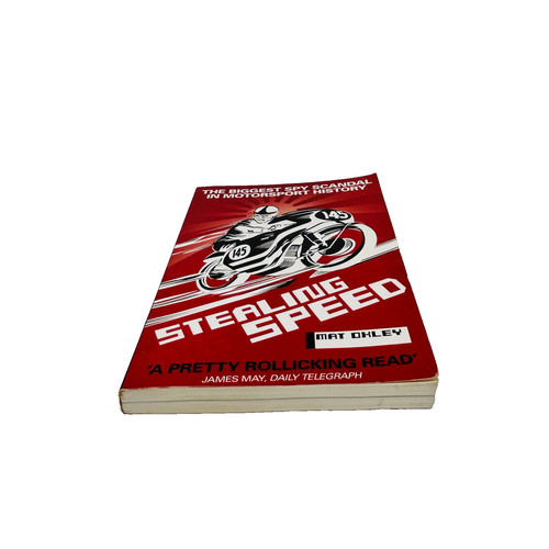 Stealing Speed : The Biggest Spy Scandal in Motorsport History by Mat ...