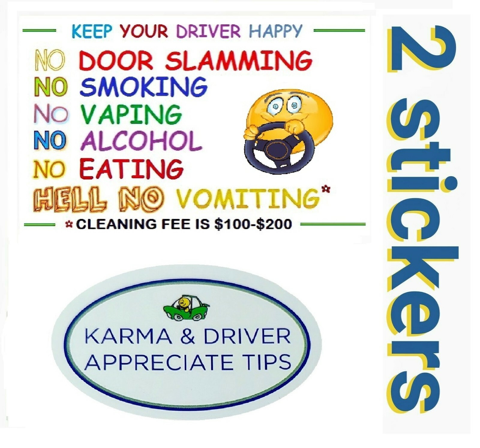Keep your driver happy sticker,Vomit sticker,Fasten seat belt,Karma tip ...