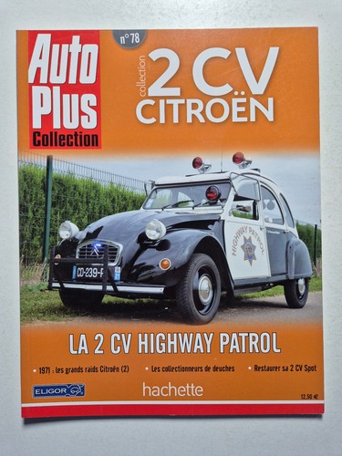 Magazine revue AUTO PLUS Collection - 2 CV Citroen #78 2CV Highway ...