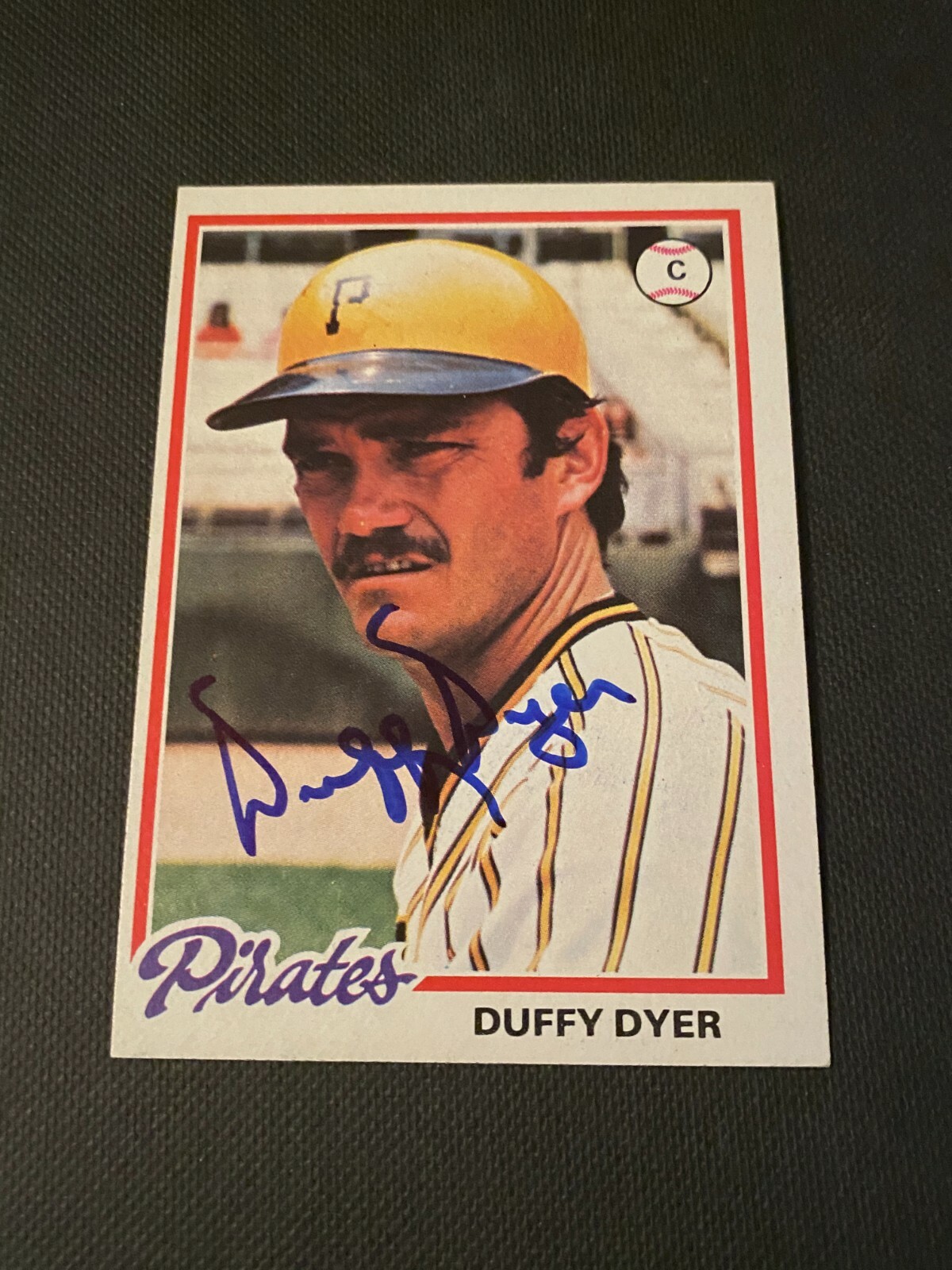 Duffy Dyer Signed 1978 Topps Card Auto Pittsburgh Pirates Autograph ...