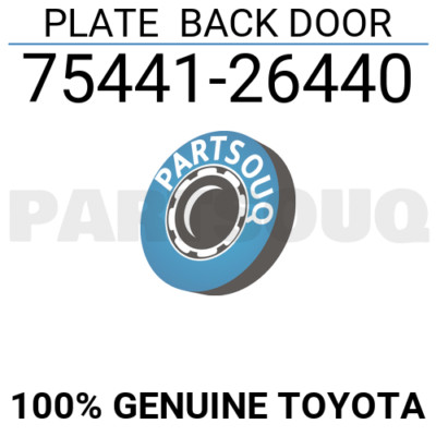 7544126440 Genuine Toyota PLATE BACK DOOR 75441-26440 | eBay