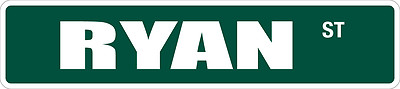 *Aluminum* Ryan St 4" x 18" Metal Novelty Street Sign SS 3135 | eBay