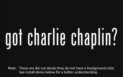 (2x) got charlie chaplin? Sticker Die Cut Decal vinyl | eBay