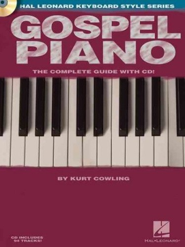 Gospel Piano: Hal Leonard Keyboard Style Series [With Access Code ...