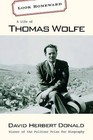 Look Homeward: A Life of Thomas Wolfe - Paperback - GOOD 9780674008694 ...