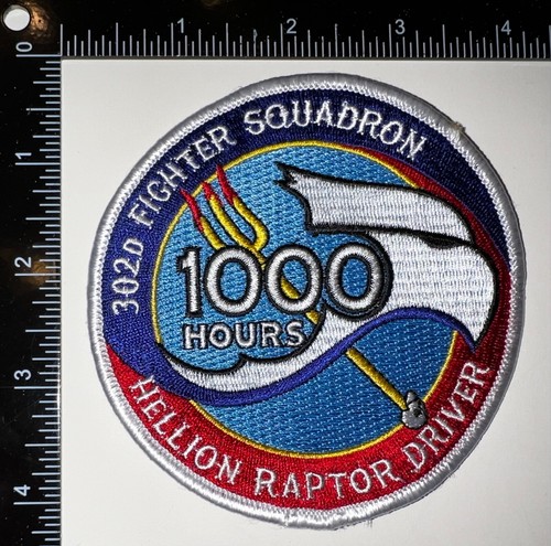 USAF F-22 Hellion Raptor Driver 302nd Fighter Squadron 1000 Hours Patch ...