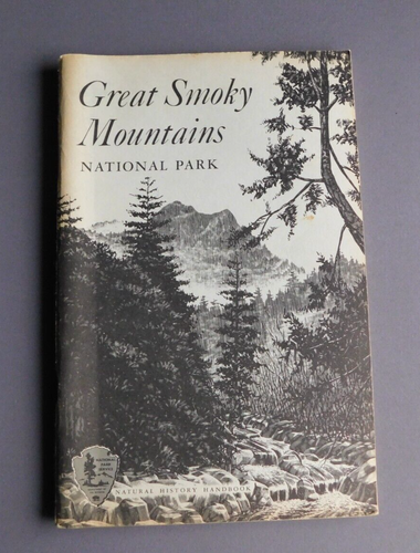 Great Smoky Mountains National Park NC TN- by Arthur Stupka - 1961 ...