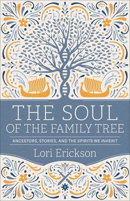 The Soul of the Family Tree Lori Erickson Paperback 9780664267032| eBay