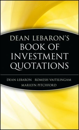 Dean Lebaron's Book of Investment Quotations by Marilyn Pitchford, Dean ...