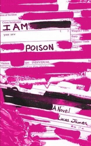 I Am Your New Poison (Poison Fury Death) - Paperback By James, Lucas ...