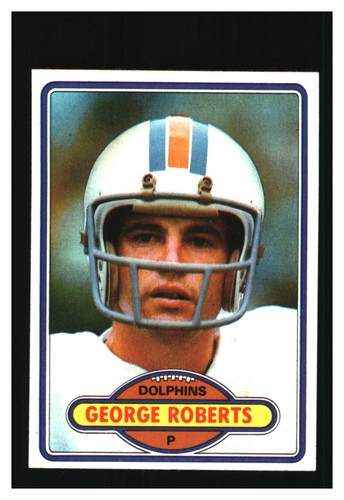 1980 Topps #56 George Roberts Miami Dolphins MINT | eBay