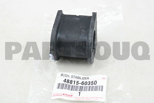 4881560350 Genuine Toyota BUSH STABILIZER 48815-60350 | eBay