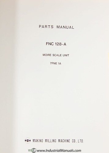 Makino Leblond FNC 128-A, 7FN 10A, Milling Machine Parts Manual | eBay