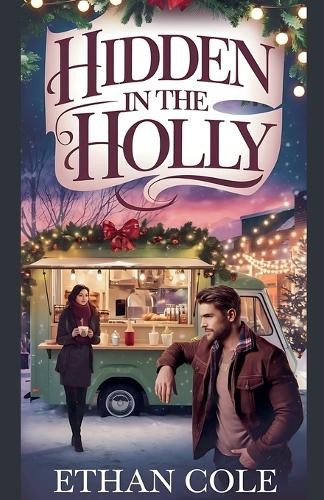 Ethan Cole Hidden in the Holly (Paperback) (UK IMPORT) | eBay