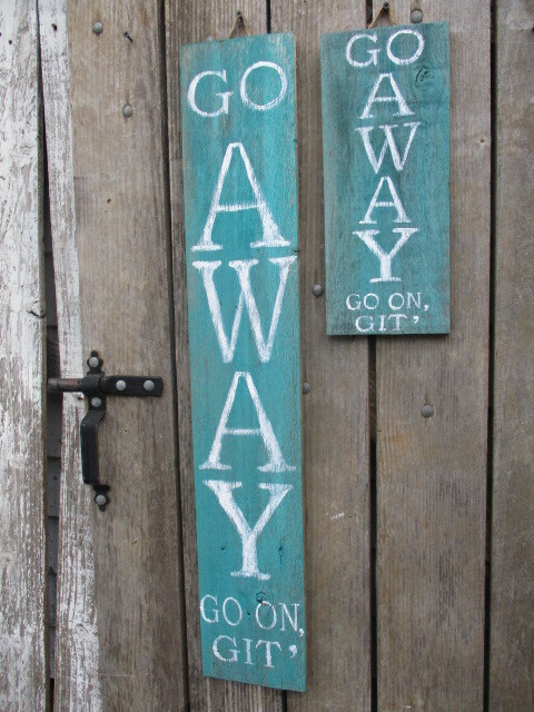 33" GO AWAY GO ON" GIT' door sign primitive vintage vertical wood LOT ...