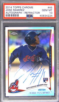 2014 Topps Chrome Autograph #45 Jose Ramirez Refractor 474/499 PSA 10 ...