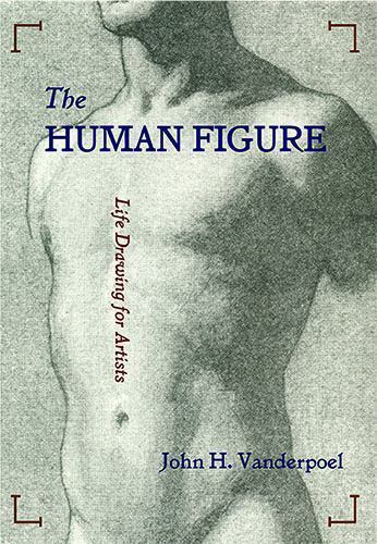 The Human Figure by John H. Vanderpoel (2016, Trade Paperback ...