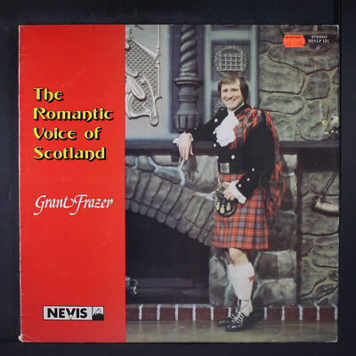 GRANT FRAZER: the romantic voice of scotland NEVIS 12" LP 33 RPM UK | eBay