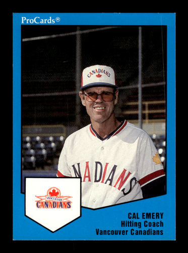 1989 ProCards # 572 Cal Emery (ML) Vancouver Canadians Chicago White ...