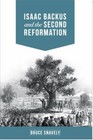 Snavely, Bruce Isaac Backus And The Second Reformation (UK IMPORT) Book ...