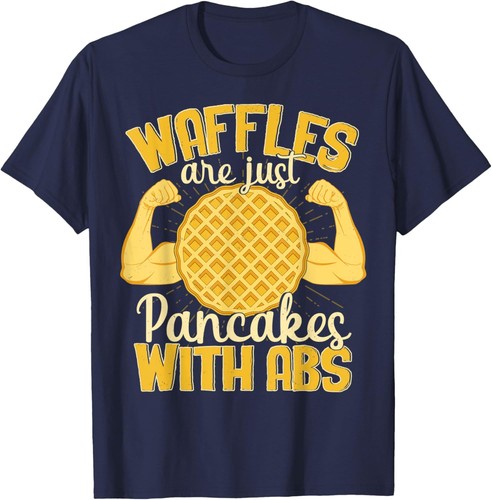 Funny Waffle - Waffles Are Just Pancakes With Abs T-Shirt Hoodie | eBay