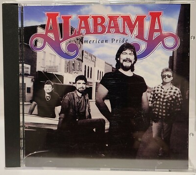 Alabama : American Pride CD 1992 NICE ! 78636604428| eBay