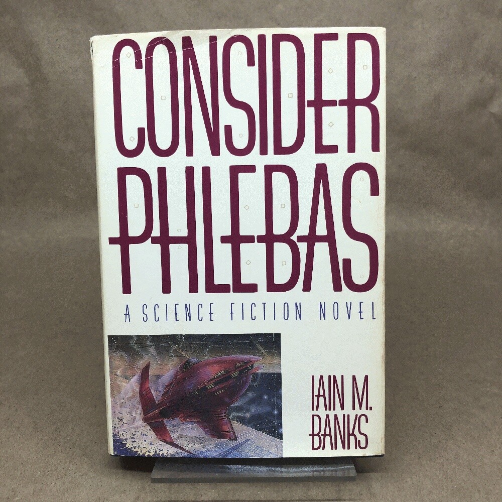 Consider+Phlebas+by+Iain+M.+Banks+%281988%2C+Hardcover%29 for sale ...
